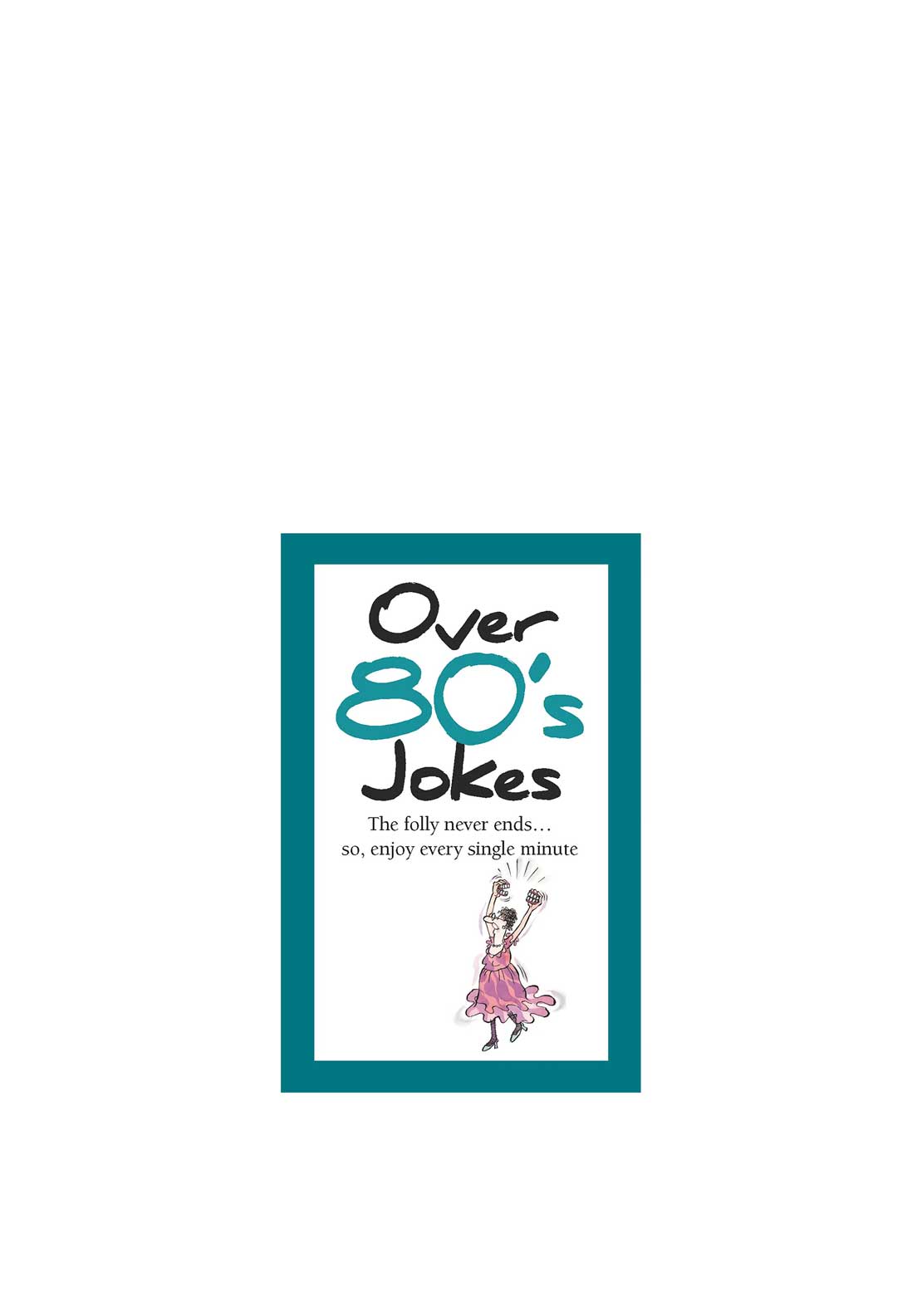 Over 80’s Jokes Book - McElhinneys
